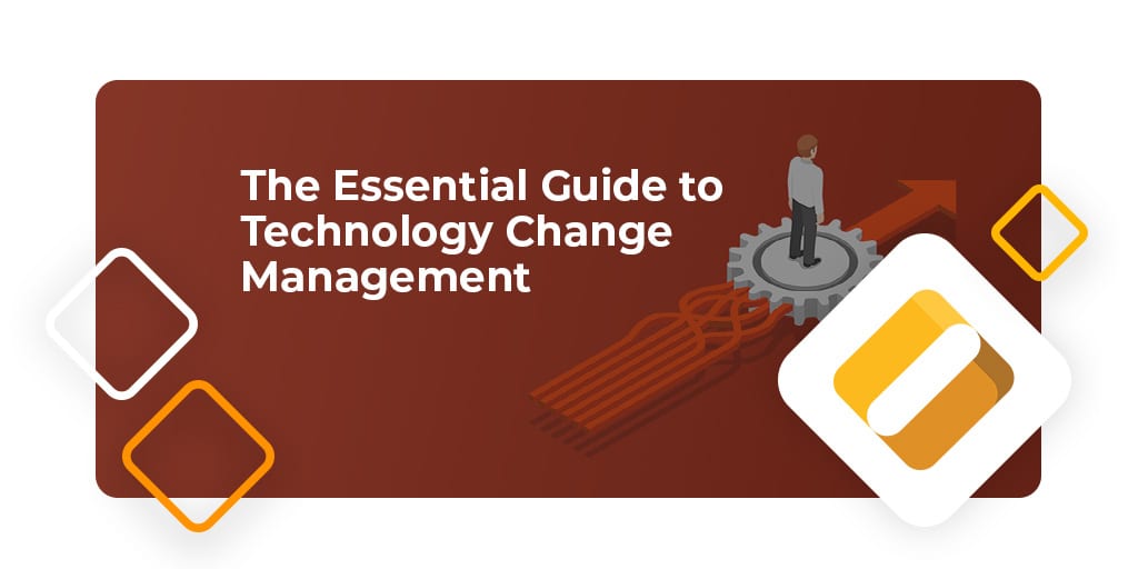 The Essential Guide to Technology Change Management - OroCommerce