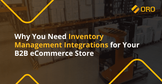 Why You Need Inventory Management Integrations for Your B2B eCommerce ...