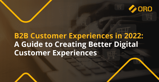 Improving the Customer Experience B2B: Challenges, Metrics Advice ...