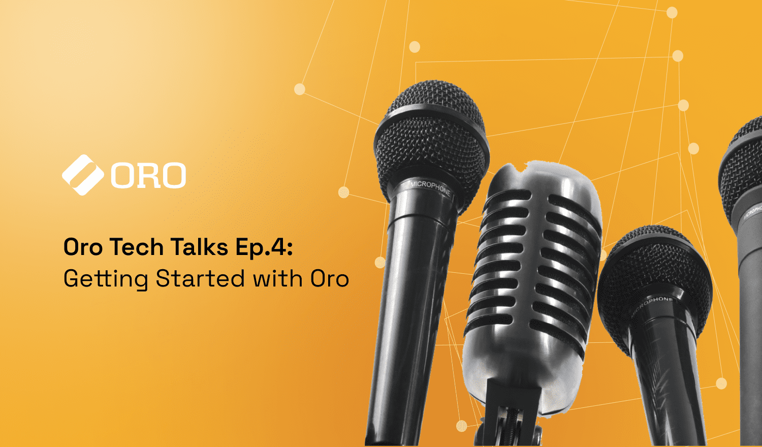 Oro Tech Talks Ep.4: Getting Started with Oro | OroCommerce