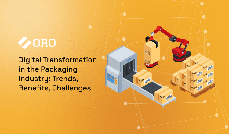 Packaging Industry and Digital Transformation: The Future is Coming ...