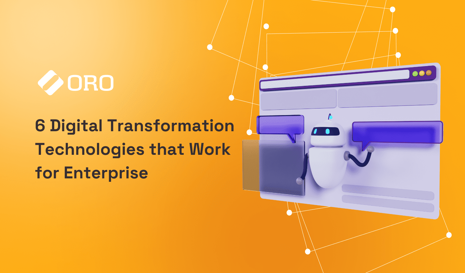 6 Top Digital Transformation Technologies for Enterprise | OroCommerce