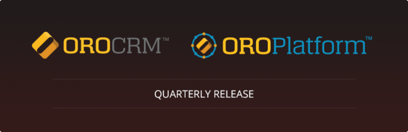 Orocrm And Oroplatform Ce 1 8 0 Are Now Available Orocrm Open Source Crm