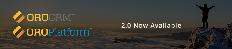 New Year New Release Orocrm And Oroplatform 2 0 Is Now Available Orocrm Open Source Crm